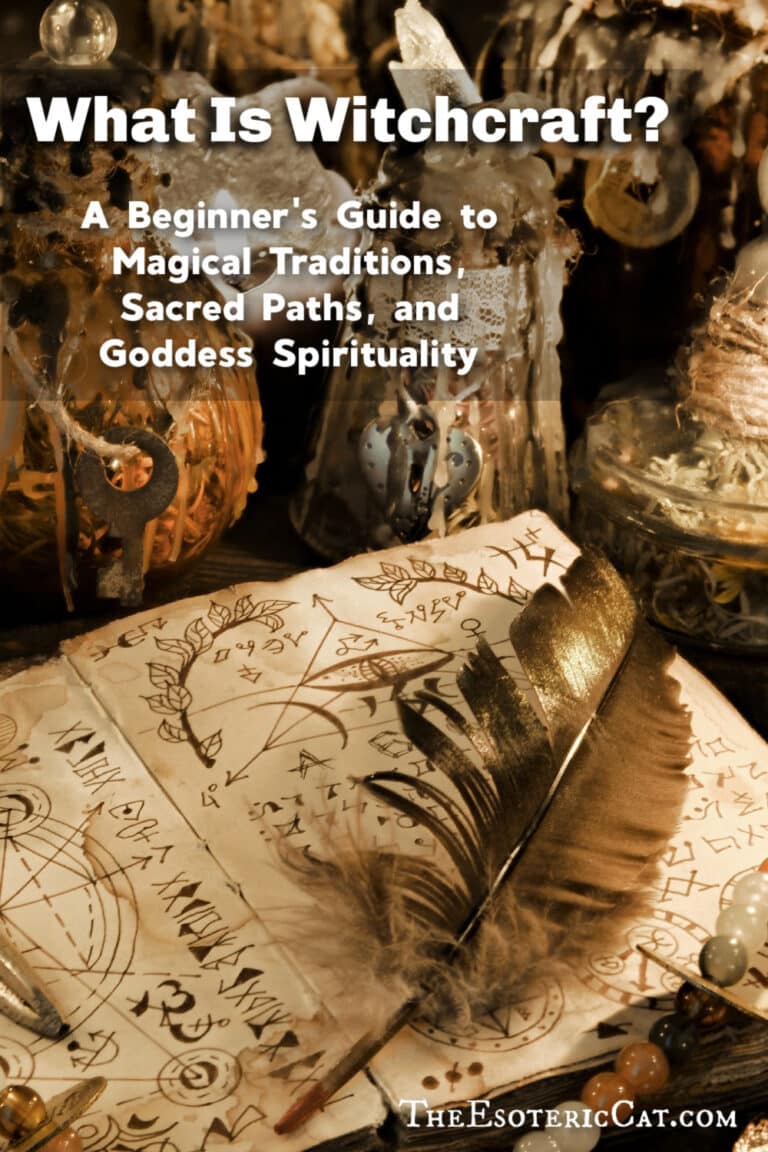 What Is Witchcraft? A Beginner's Guide to Magical Traditions, Sacred ...